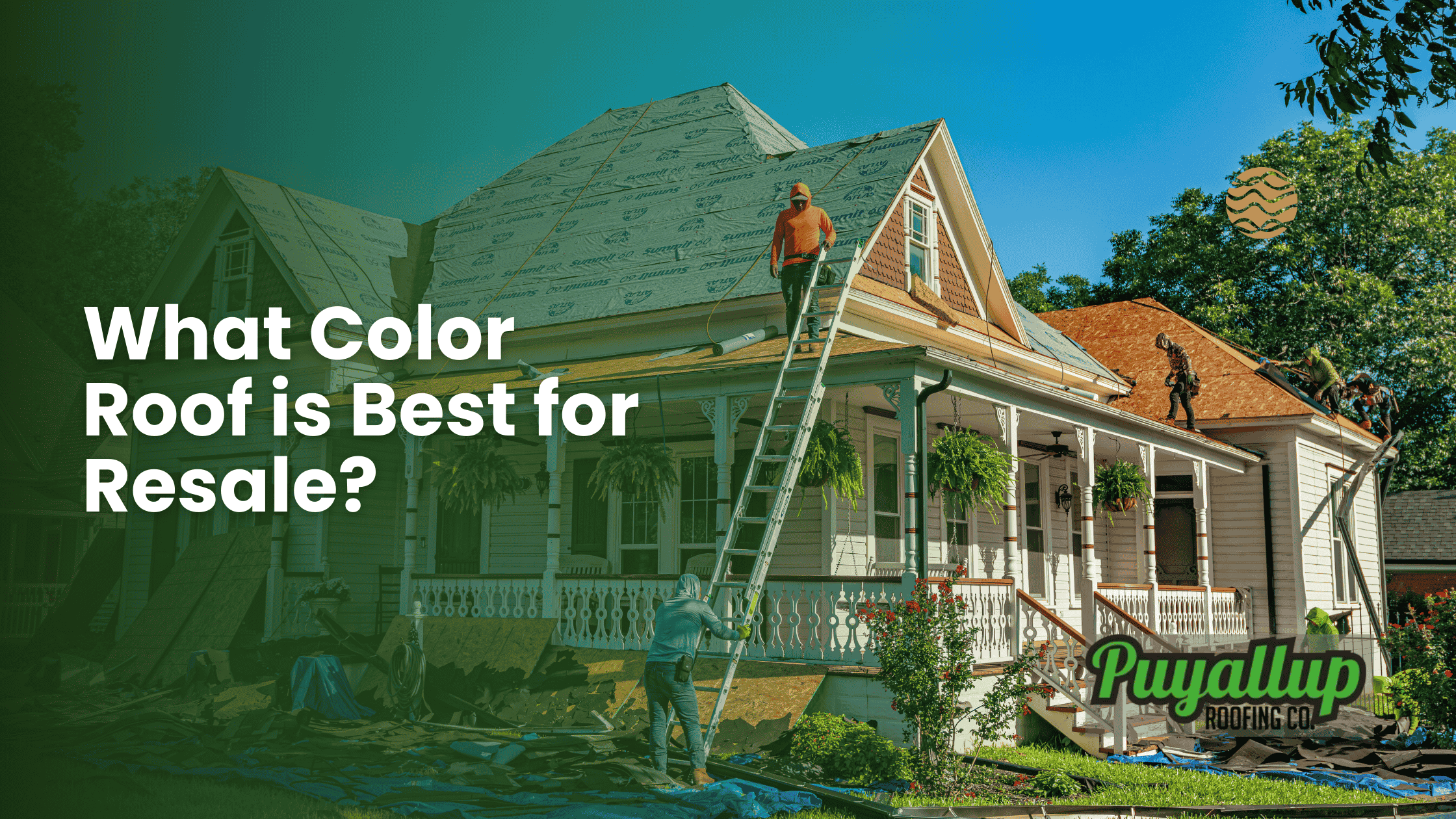 What Color Roof is Best for Resale? | Puyallup Roofing Experts